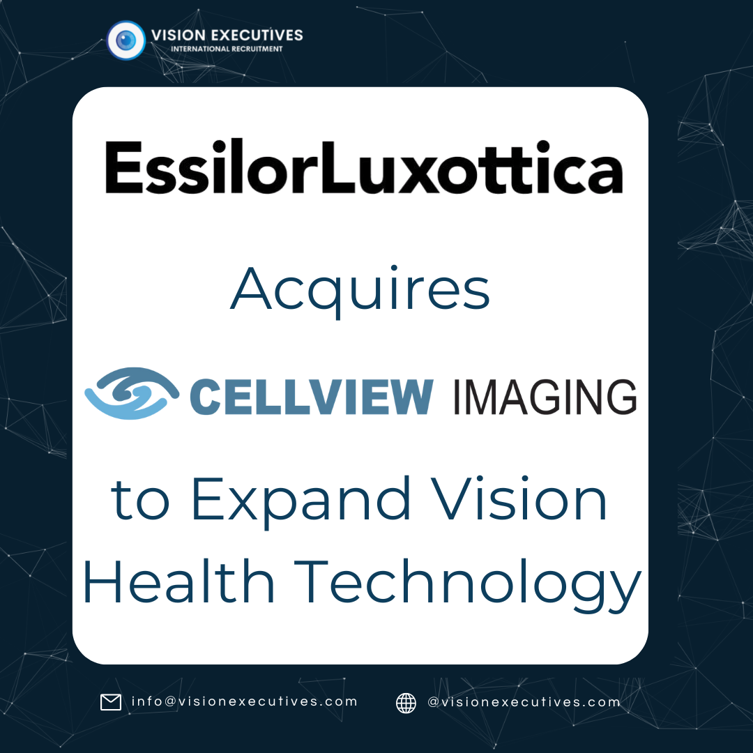 EssilorLuxottica Acquires Cellview to Expand Vision Health Technology
